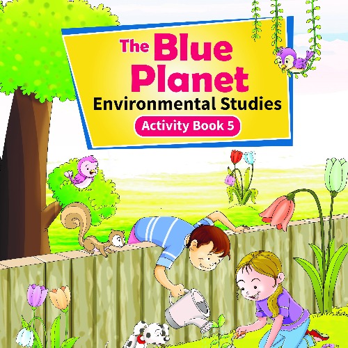 The Blue Planet Environmental Studies Activity Book for Class 5